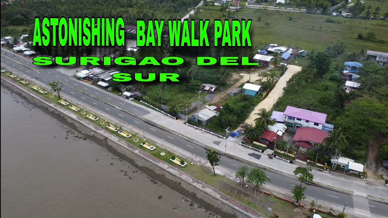 BISLIG CITY BAY WALK PARK / SURIGAO DEL SUR PHILIPPINES / CINEMATIC ...