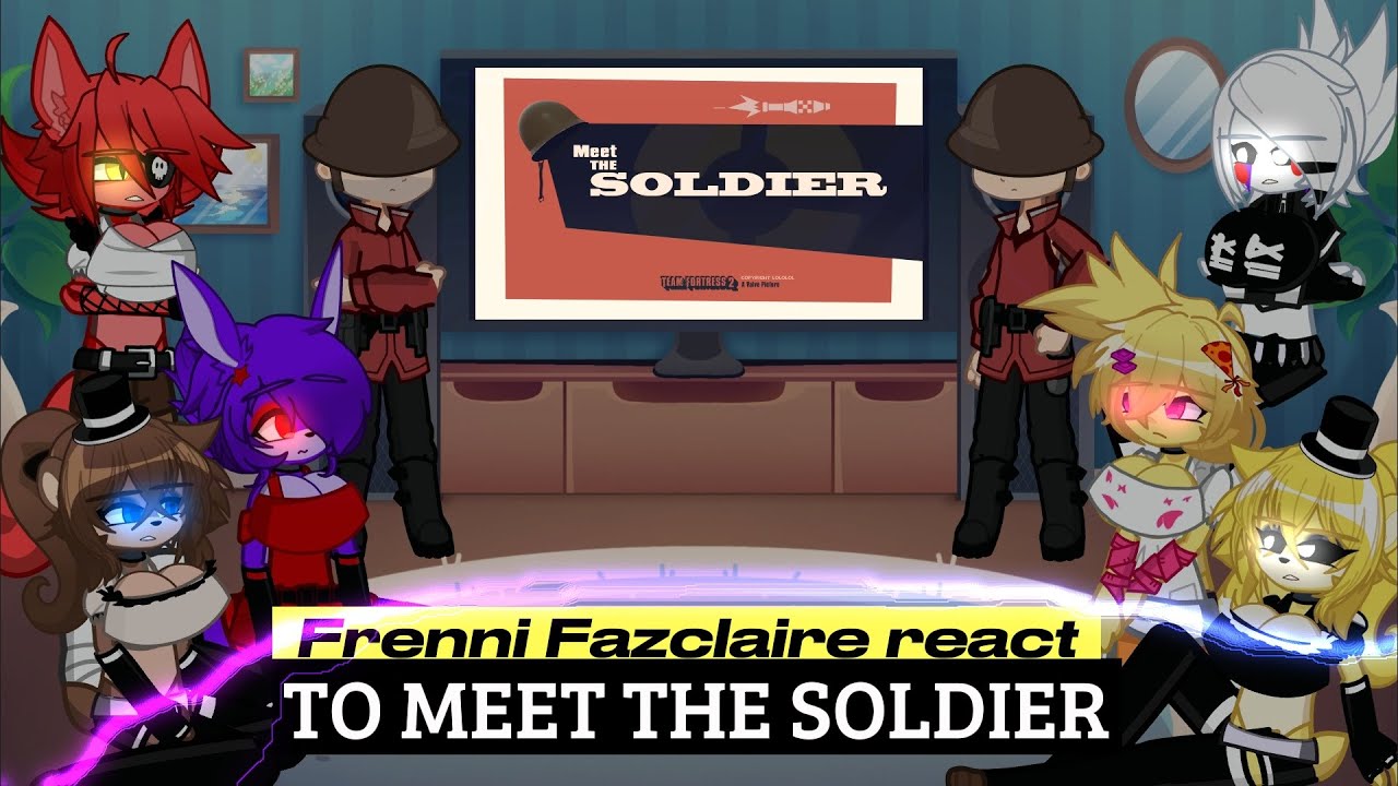 Fredina Fazclaire's Nightclub to react to Meet the Soldier || TF2 ...