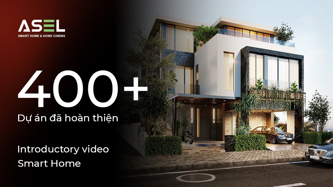 CÁC DỰ ÁN TIÊU BIỂU | ASEL SMARTHOME & HOME CINEMA - YouTube