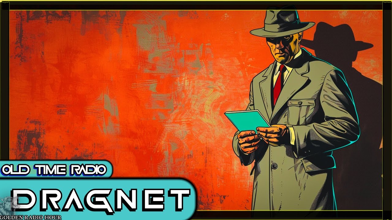 "Dragnet: Old-Time Radio Classics Compilation | FULL MARATHON" - YouTube
