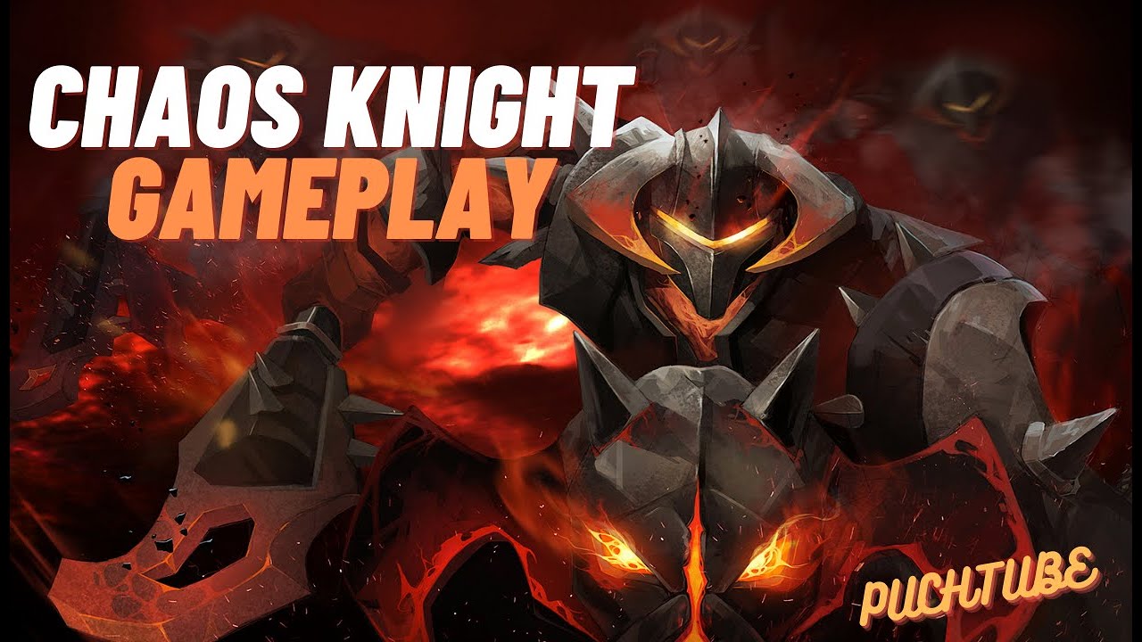 CHAOS KNIGHT GAMEPLAY AND BEST BUILD DOTA 2 | FULL TANK - YouTube