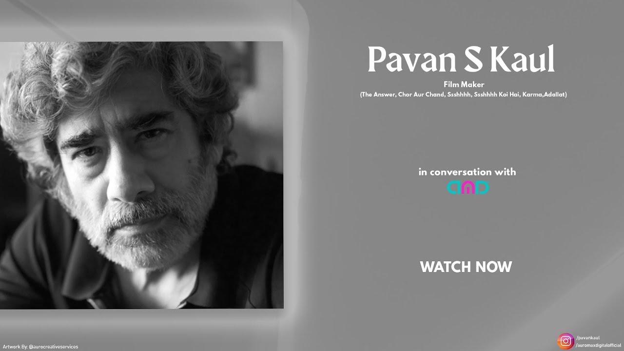 Pavan S Kaul in conversation with Auromax Digital about Ssshhhh Koi Hai and The Answer | 2022 ...