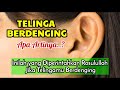 Telinga Berdenging Sebelah Kiri Menurut Islam: Penjelasan Lengkap dan Komprehensif