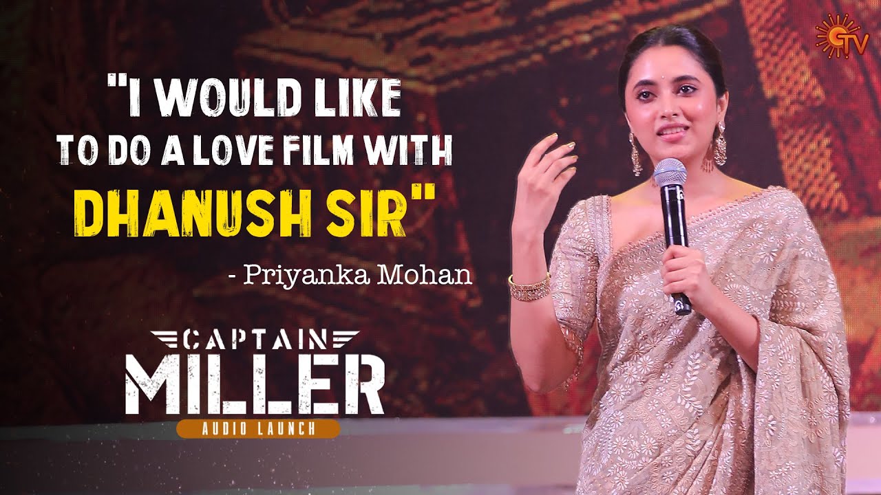 Priyanka Mohan Speech | Captain Miller Audio Launch | Best Moments ...