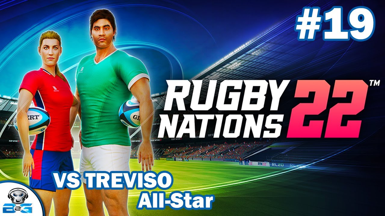 Rugby Nations 22 : Vs Treviso, all star #19 - YouTube