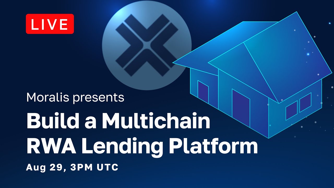 Moralis Presents: Build a Multichain RWA Lending Platform - YouTube