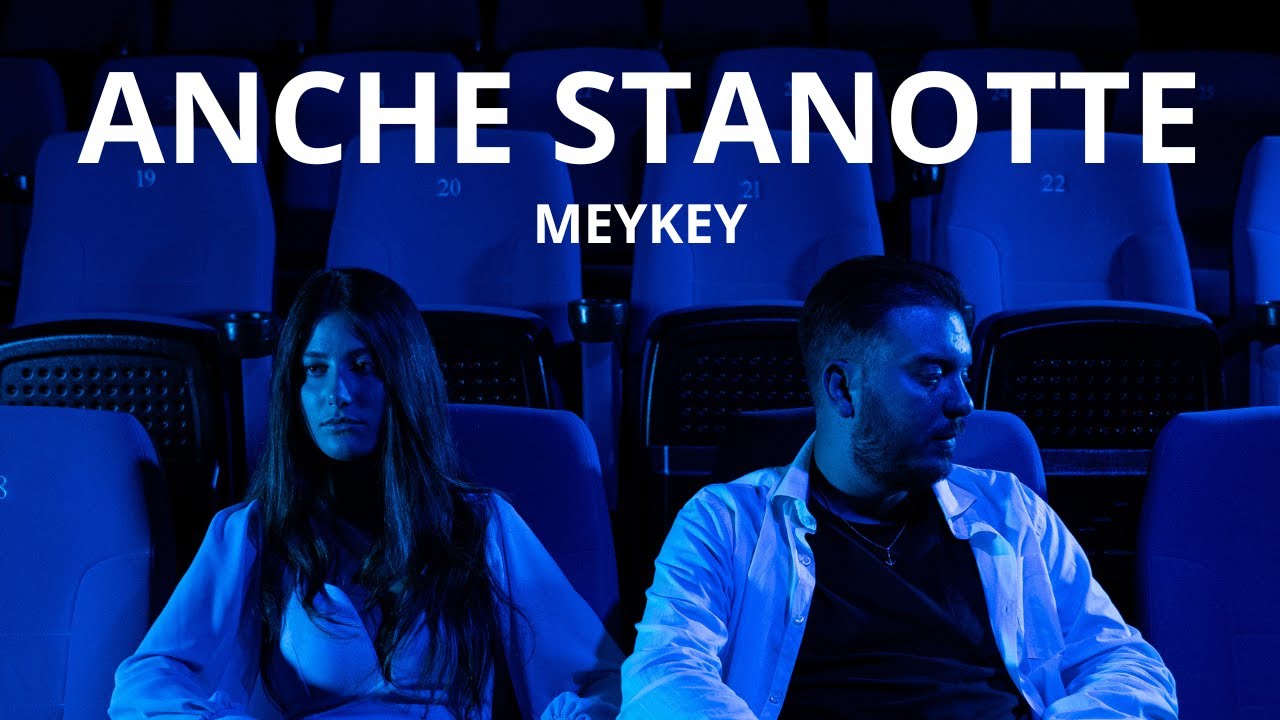 MeyKey - Anche Stanotte - YouTube