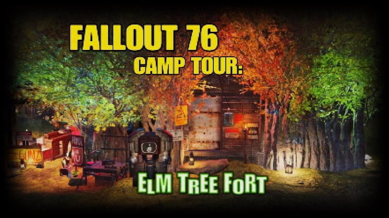 FALLOUT 76 camp tour: Elm tree fort - YouTube