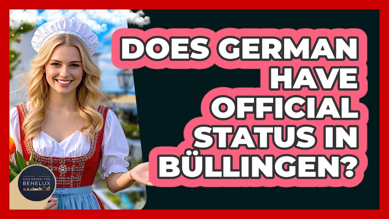 Does German Have Official Status In Büllingen? - YouTube