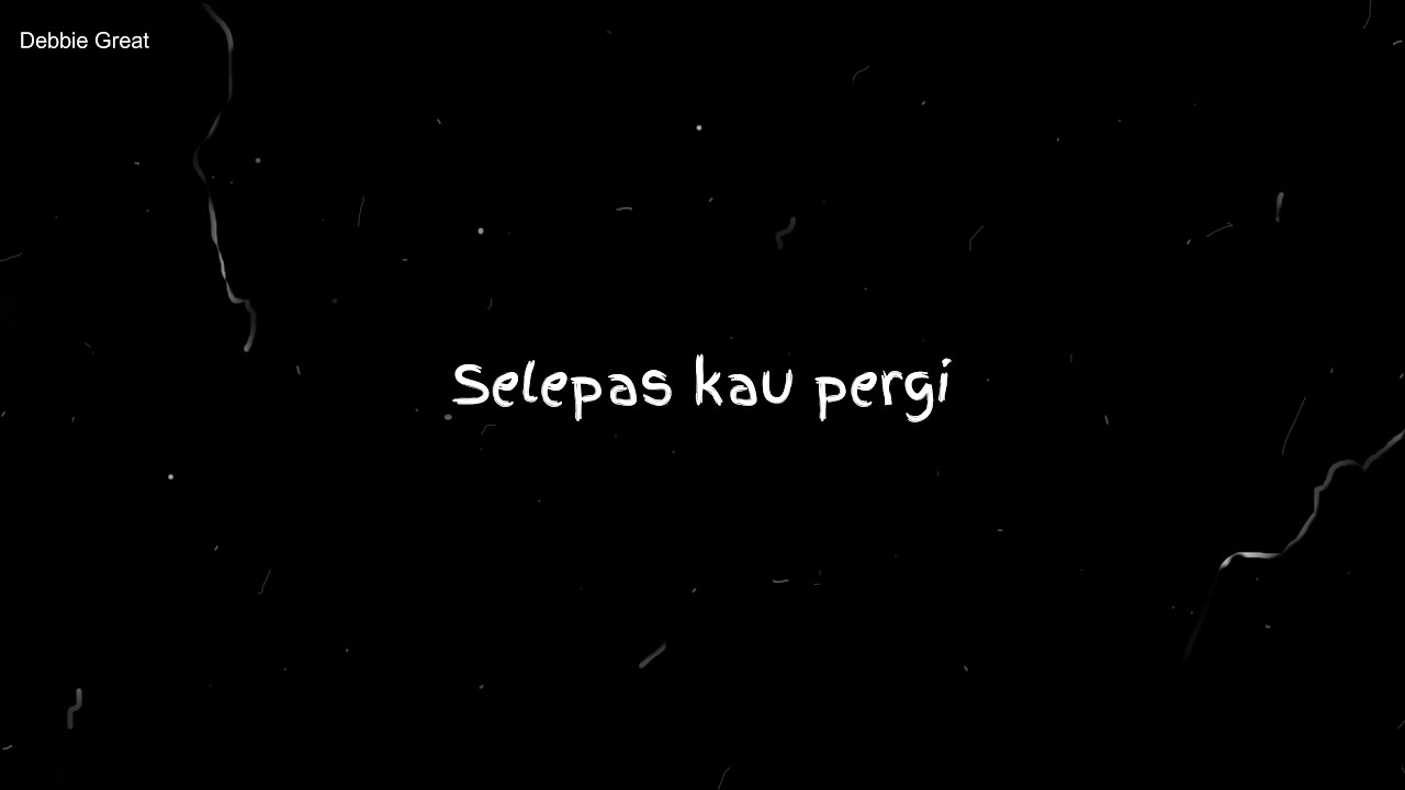 Selepas Kau Pergi (La Luna) - Debbie Great Cover (Lirik Lagu) - YouTube Music