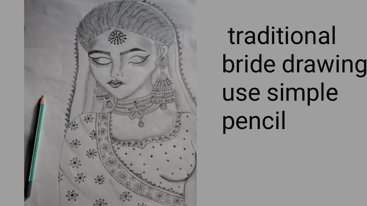 Traditional bride drawing#pencil sketch# - YouTube