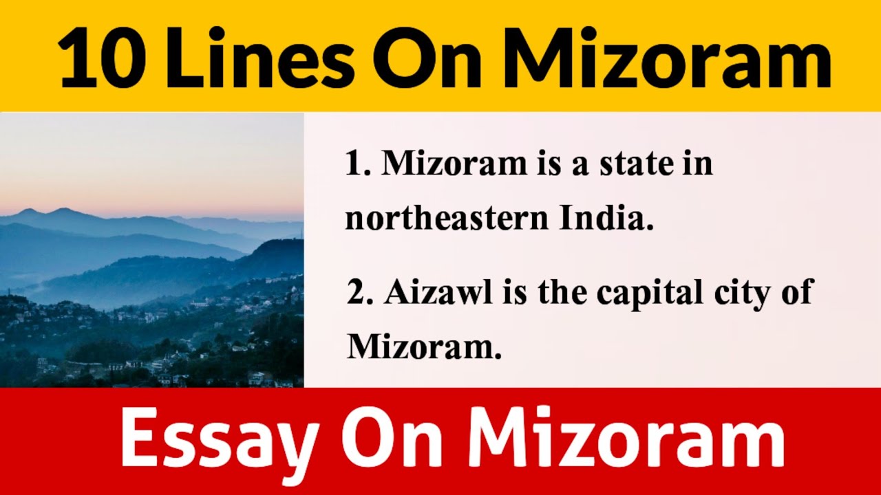 10 Lines Essay On Mizoram | 10 Easy Sentences About Mizoram In English ...