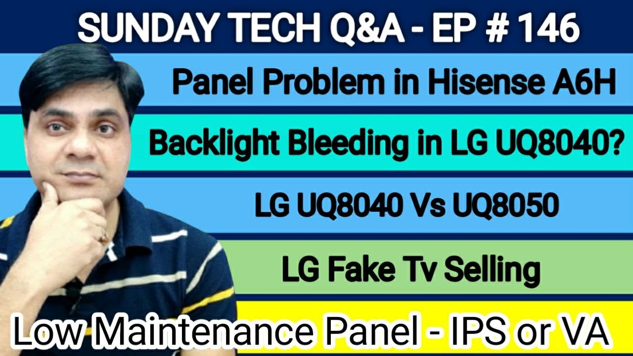 Backlight Bleeding in LG UQ8040 | Hisense A6H Panel Problem | Low ...