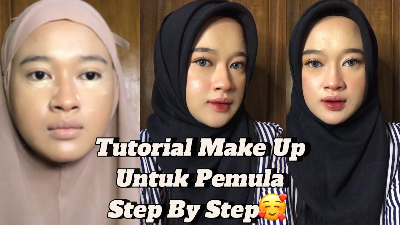 TUTORIAL MAKE UP UNTUK PEMULA STEP BY STEP - YouTube