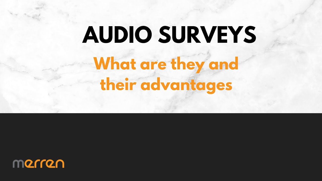 Audio Survey | What are they and advantages of audio surveys - YouTube