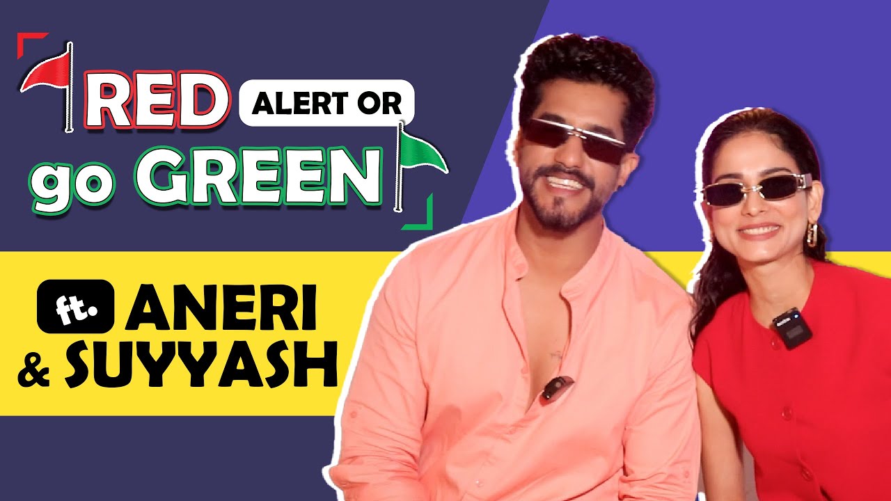 Red Alert Or Go Green Ft. Aneri Vajani & Suyyash Rai | India Forums ...