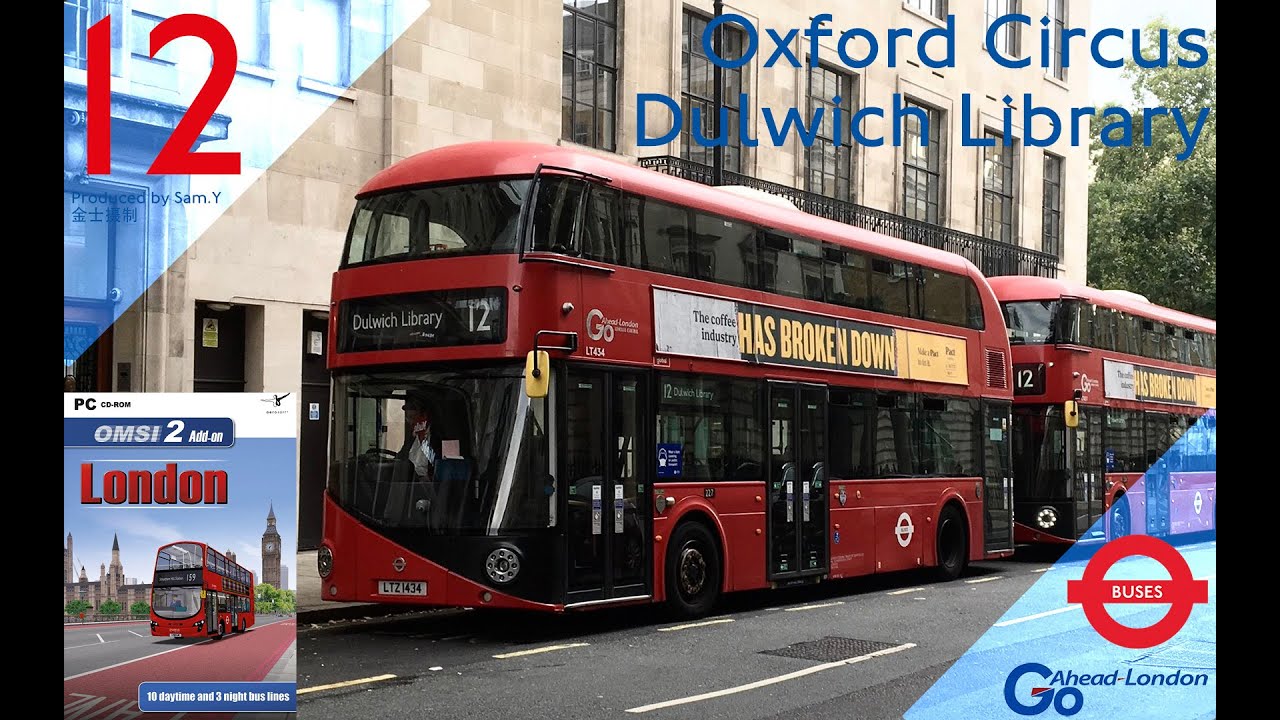 London Buses: Oxford Circus 12 Dulwich Library - YouTube