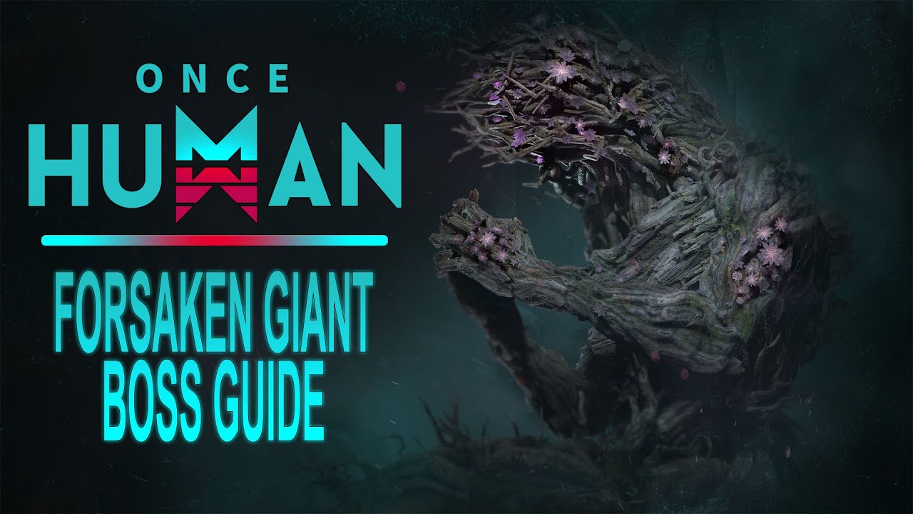 Once Human: Forsaken Giant Boss Guide (OUT OF DATE, NEW MECHANICS ADDED ...