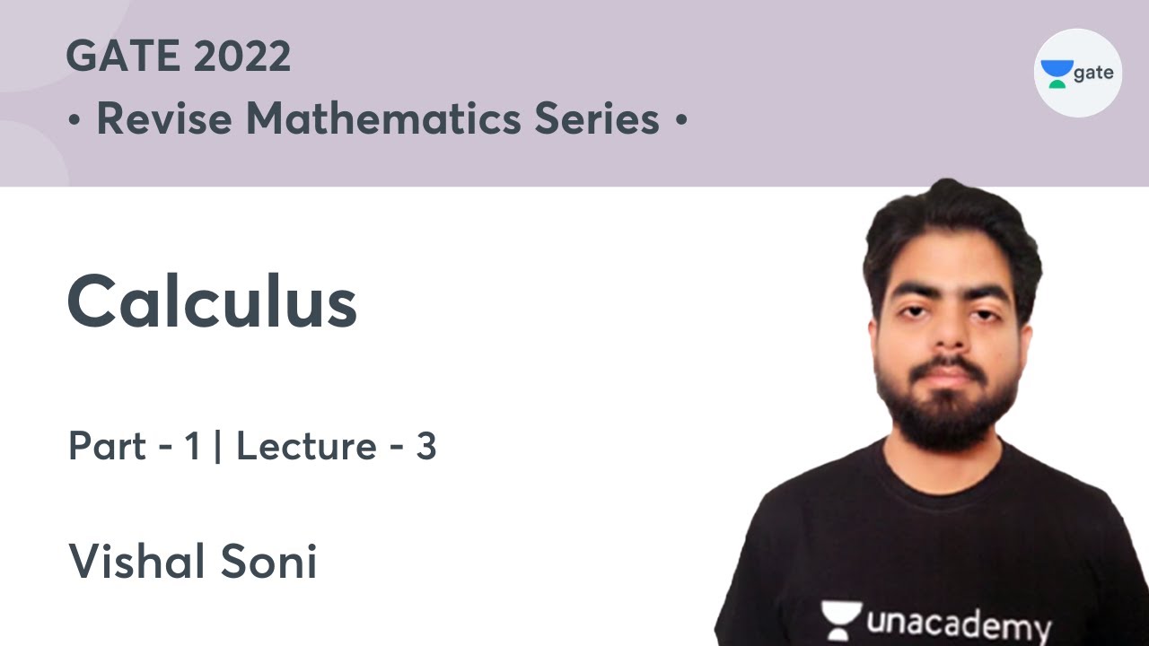 Calculus - 1 | Lec 3 | Revise Mathematics Series | GATE 2022 | Vishal Soni - YouTube