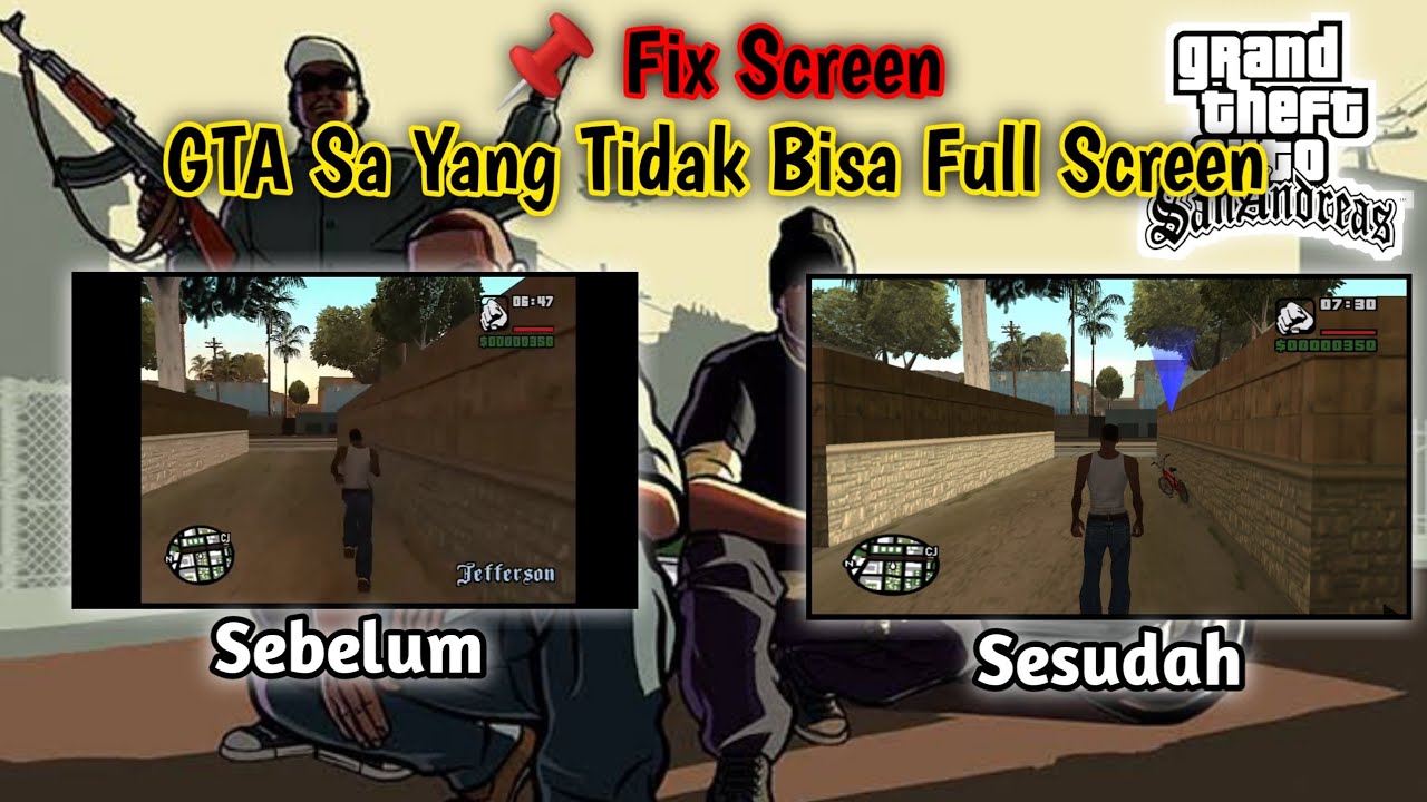 Fix Screen GTA San Andreas Full Screen Resolution Fix | Cara Agar GTA ...