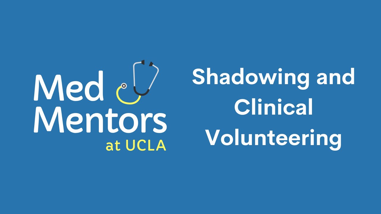 Shadowing And Clinical Volunteering Med Mentors At UCLA YouTube shadowing-and-clinical-volunteering-med-mentors-at-ucla-youtube