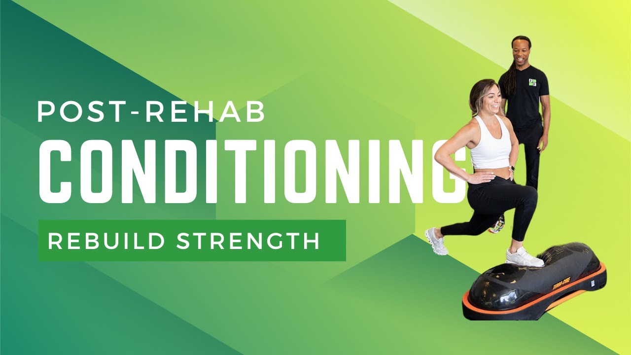 Post Rehab Conditioning - What You Need To Know! - YouTube