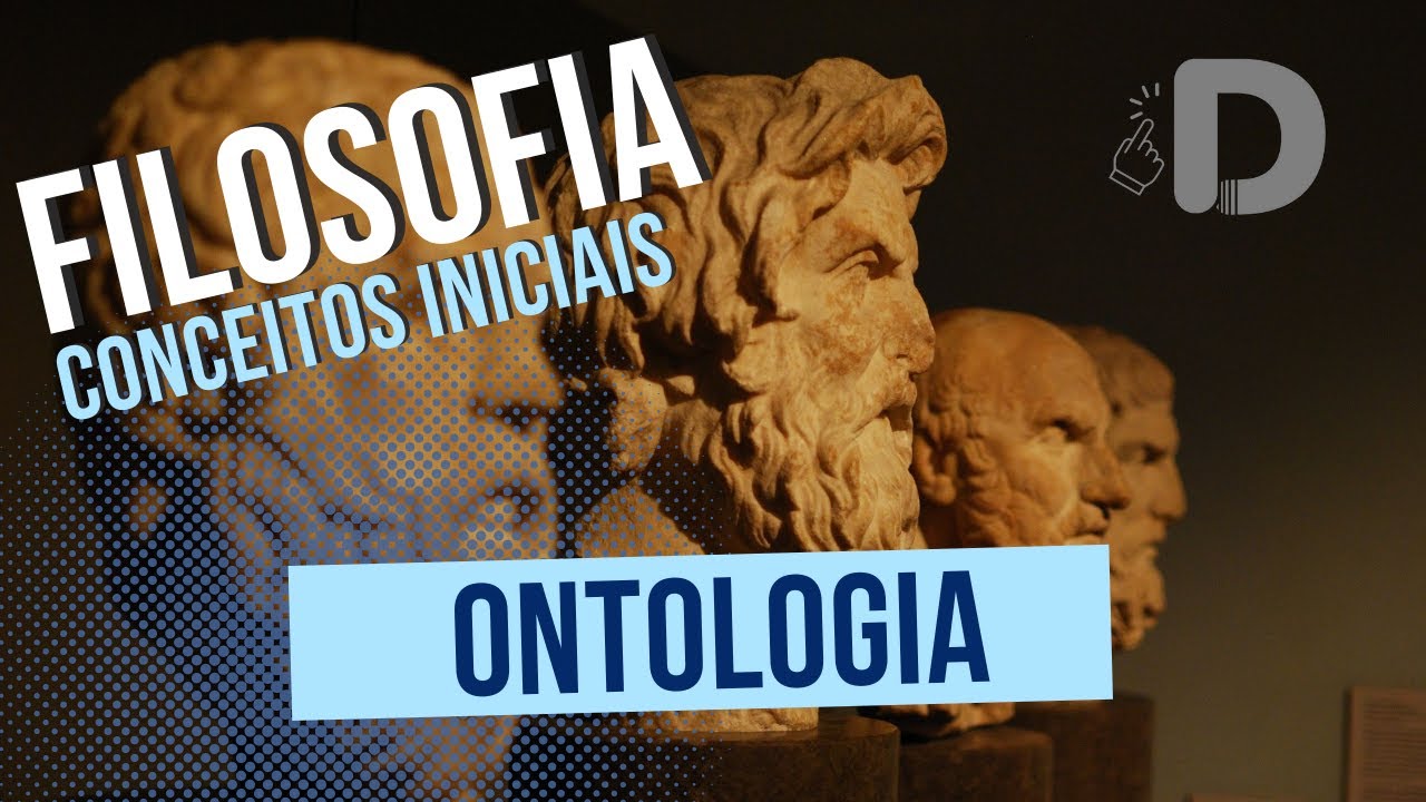 Ontologia - Filosofia Conceitos Iniciais - Preparatório Enem - YouTube