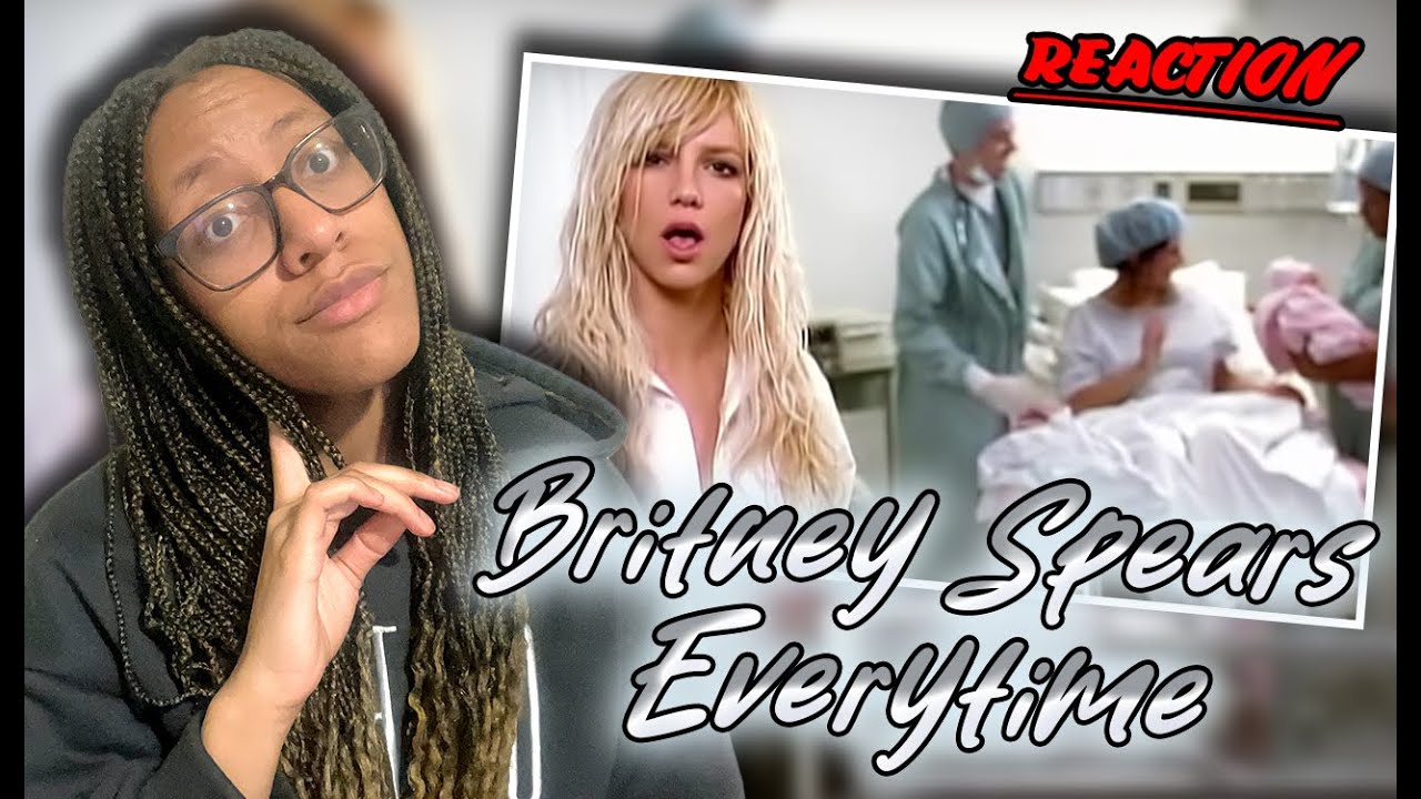 Britney Spears Everytime (Music Video) Reaction - YouTube
