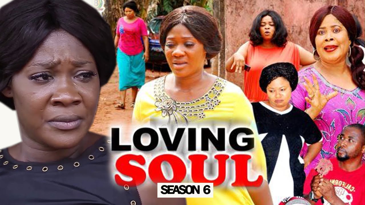 LOVING SOUL SEASON 6 - (New Movie) Mercy Johnson 2019 Latest Nigerian ...