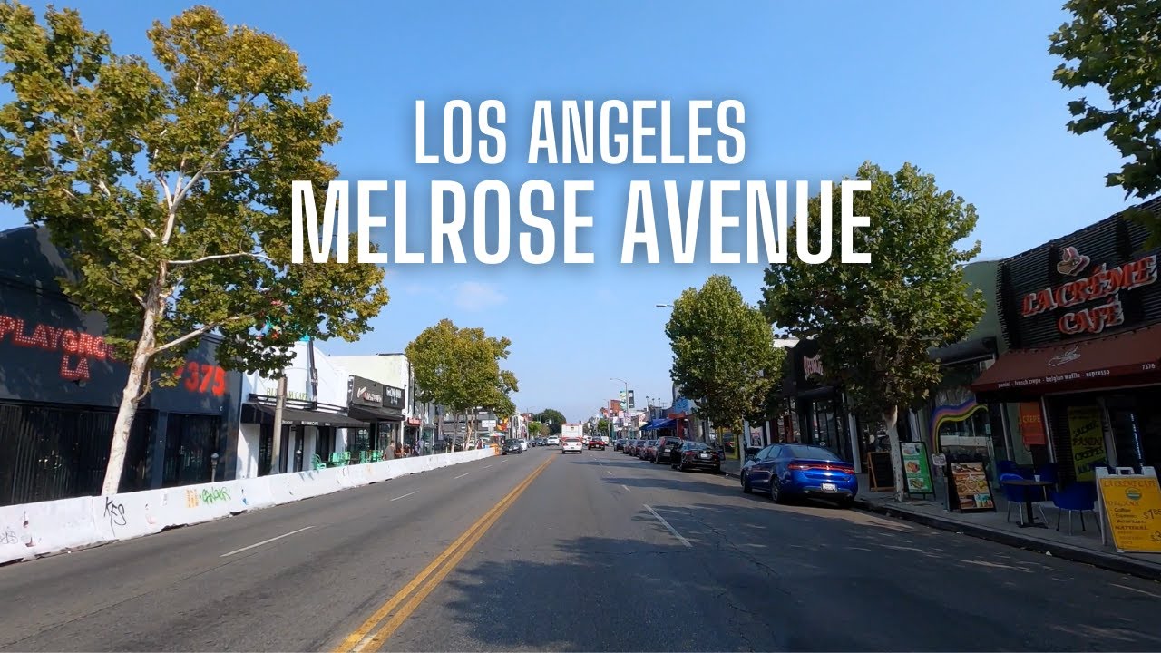 [4K] Los Angeles, Melrose Ave, Entire Length, West Hollywood to Silver ...