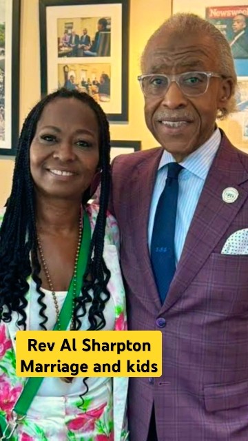Rev Al Sharpton marriage and kids 😘#love#family#facts#news# ...