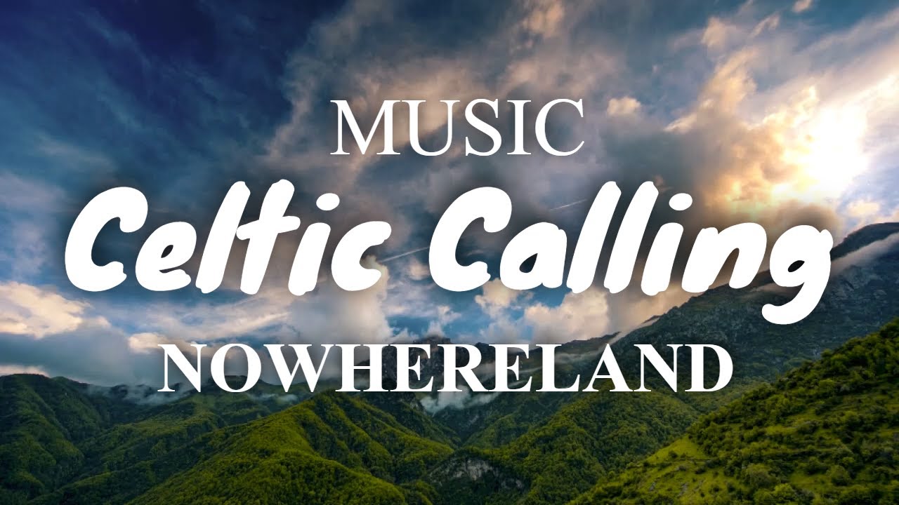 Beautiful Celtic Music | Relaxing Celtic Ambience | Magical, Soothing ...
