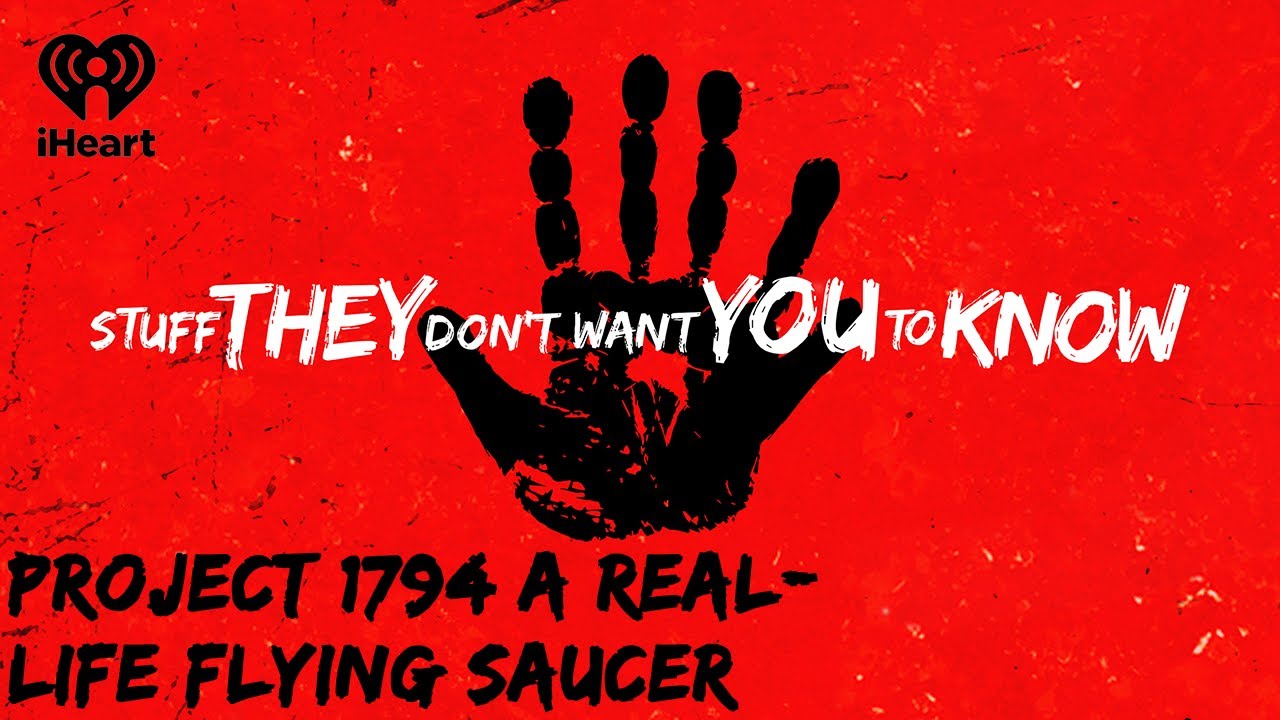 CLASSIC: Project 1794: A Real-life Flying Saucer | STUFF THEY DON'T ...