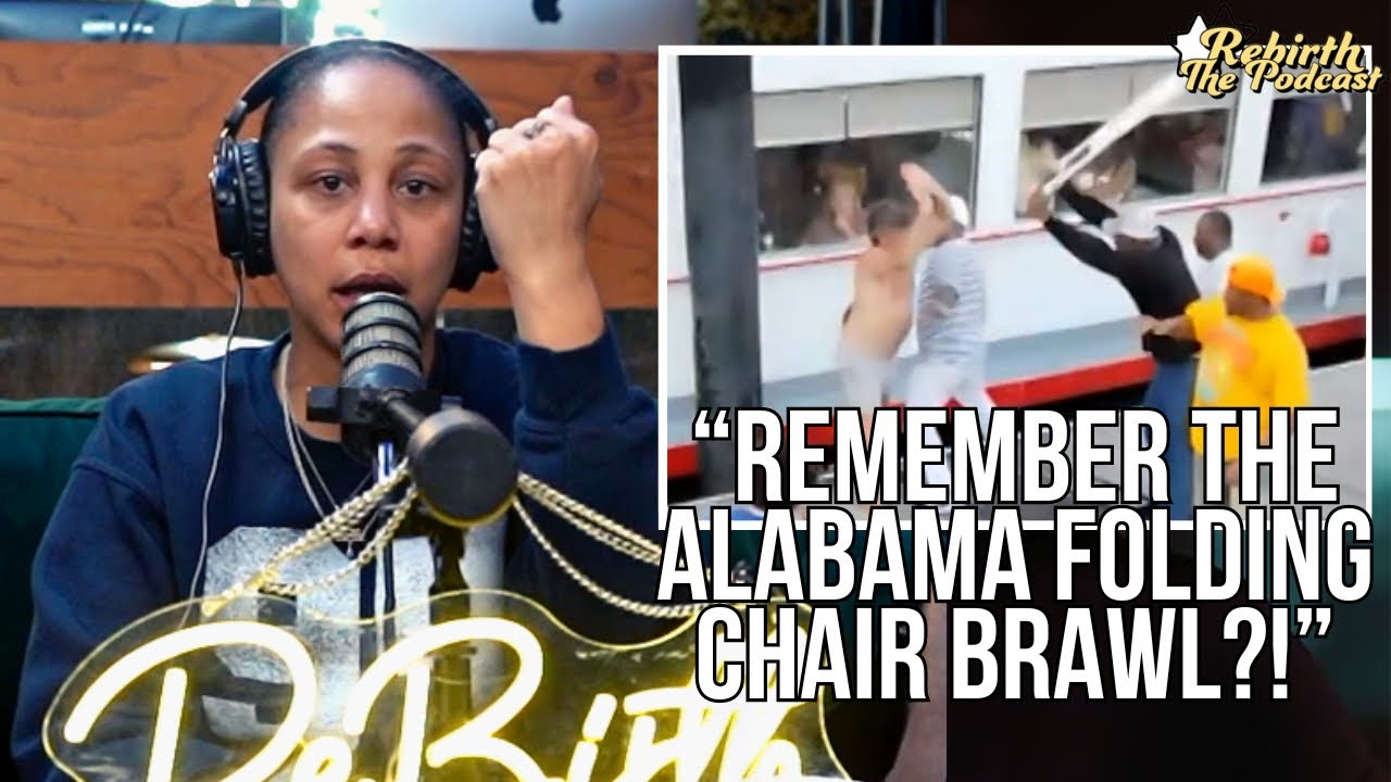 ALABAMA Folding Chair BRAWL?! | Rebirth The Podcast - YouTube