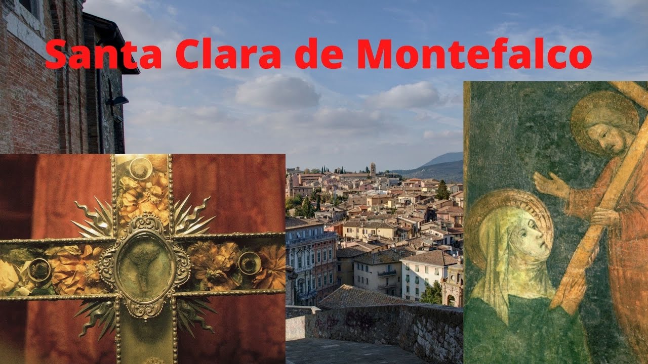 Santa Clara de Montefalco - YouTube