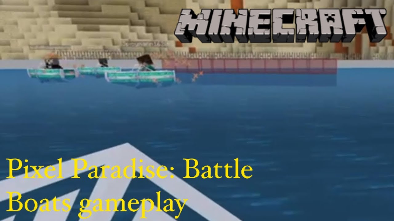 Minecraft - Pixel Paradise: Battle Boats gameplay - YouTube
