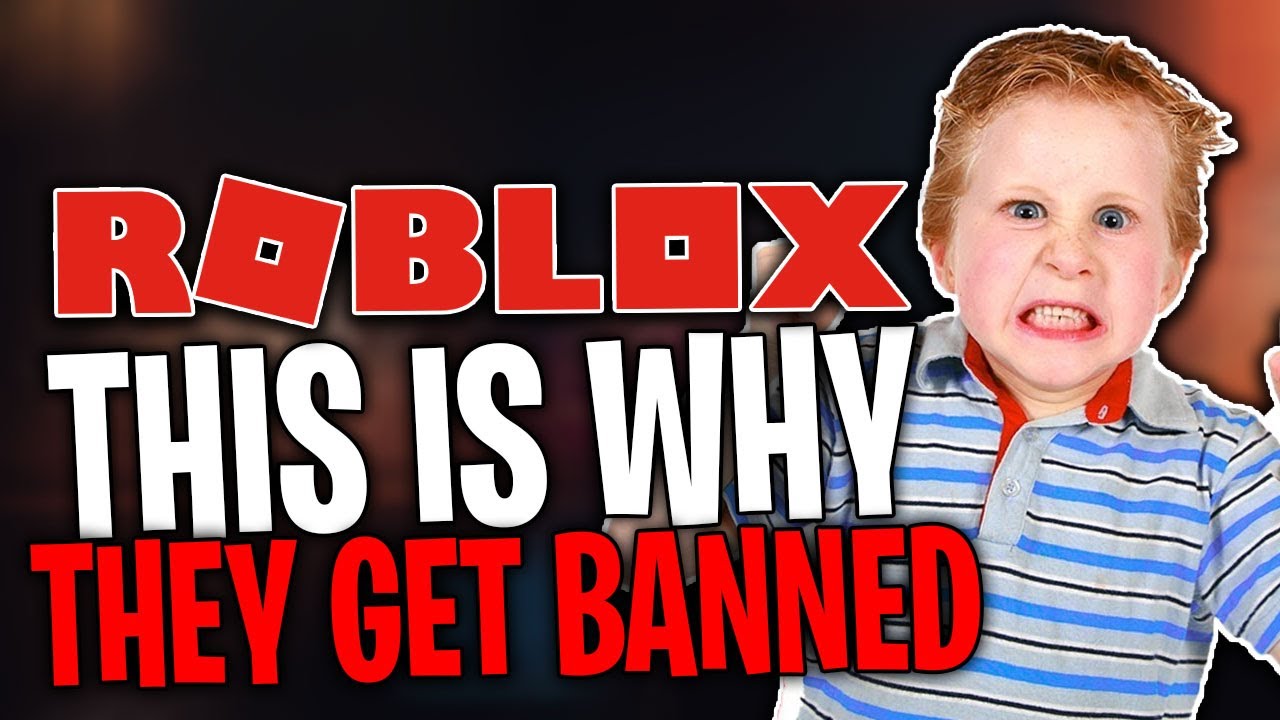 TOP 5 REASONS WHY KIDS GET BANNED FROM ROBLOX | KIDS BANNED FROM ROBLOX ...