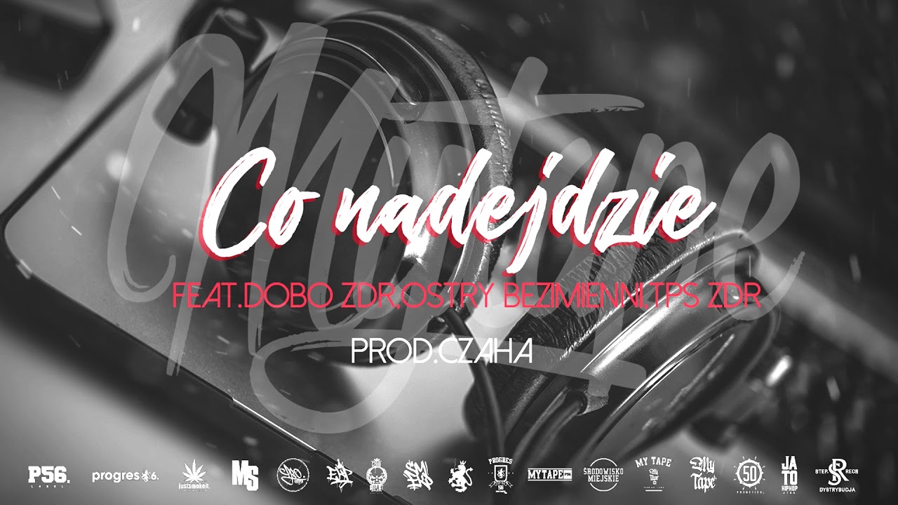 24.DUDEK P56 MY TAPE - CO NADEJDZIE FEAT.DOBO ZDR,OSTRY BEZIMIENNI ,TPS ...