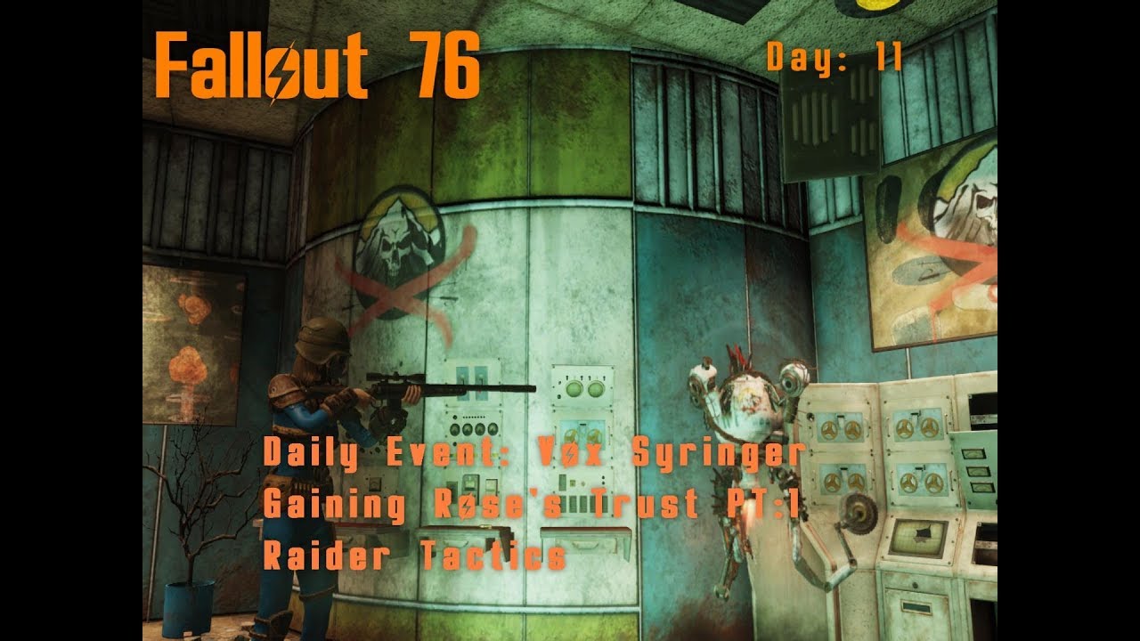 Fallout 76 Day 11: Vox syringer, Gaining Rose's Trust Pt1 Raider ...