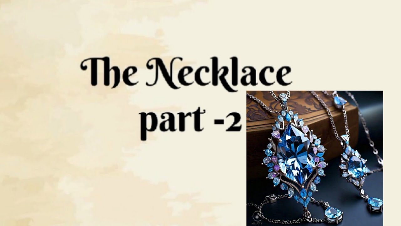 The Necklace part -2 || Learn English through story - YouTube