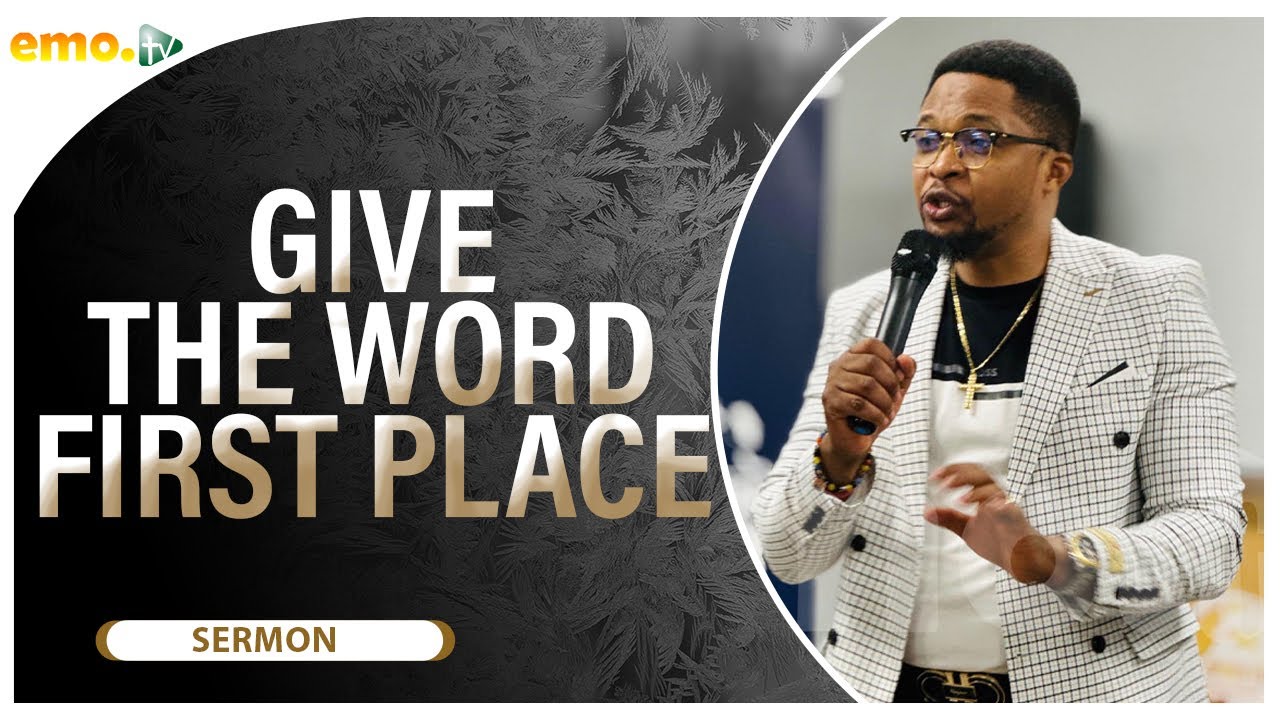 "GIVE THE WORD FIRST PLACE" WITH PASTOR DJIMI - YouTube