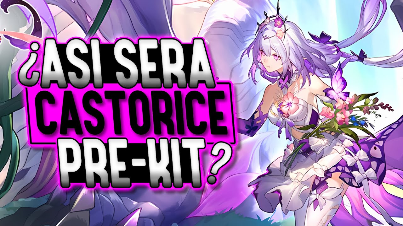 ASÍ SERÁ CASTORICE!!🦋¿Funciona Sunday? - Castorice Pre-Kit - Honkai ...