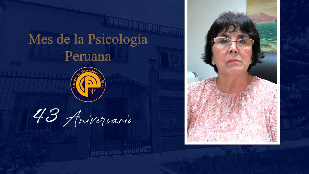 43 ANIVERSARIO | Dra. CARMEN ROZAS PONCE DE LEÓN | DIRECTORA DE LA ...