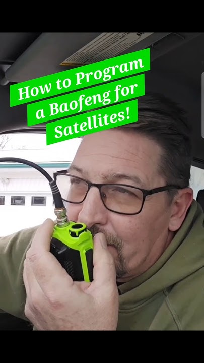 How to program a Baofeng to work Satellites! - YouTube