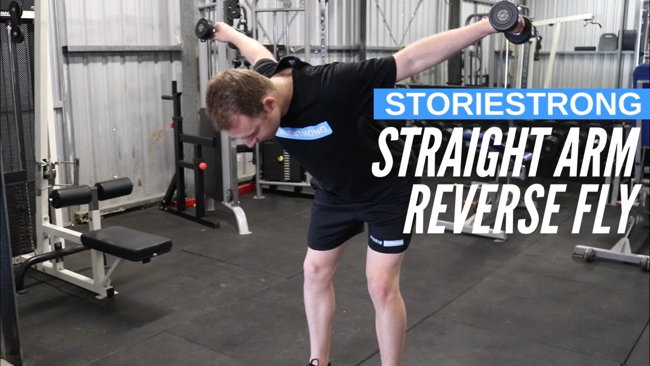 Straight Arm Reverse Fly - STORIESTRONG - YouTube
