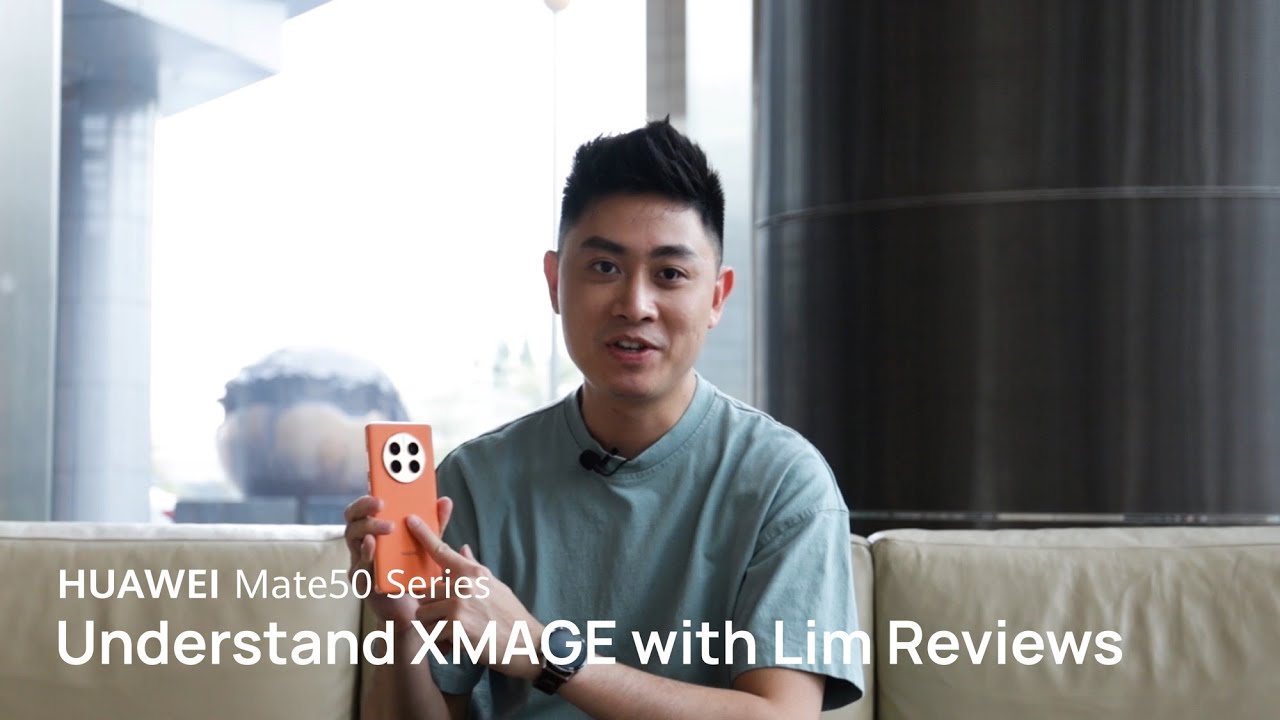 HUAWEI Mate50 Series ft. Lim Reviews | XMAGE - YouTube