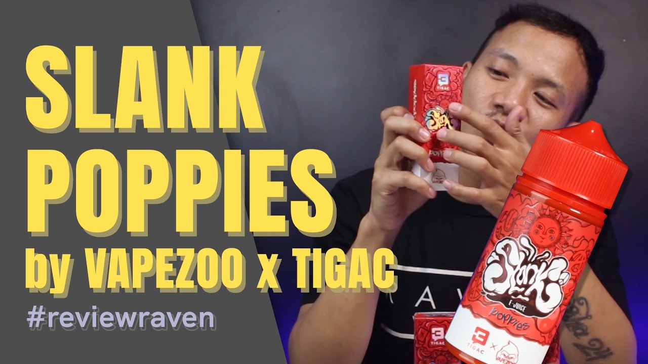 SLANK POPPIES by VAPEZOO x TIGAC x SLANK | BAND LEGEND BIKIN LIQUID ...