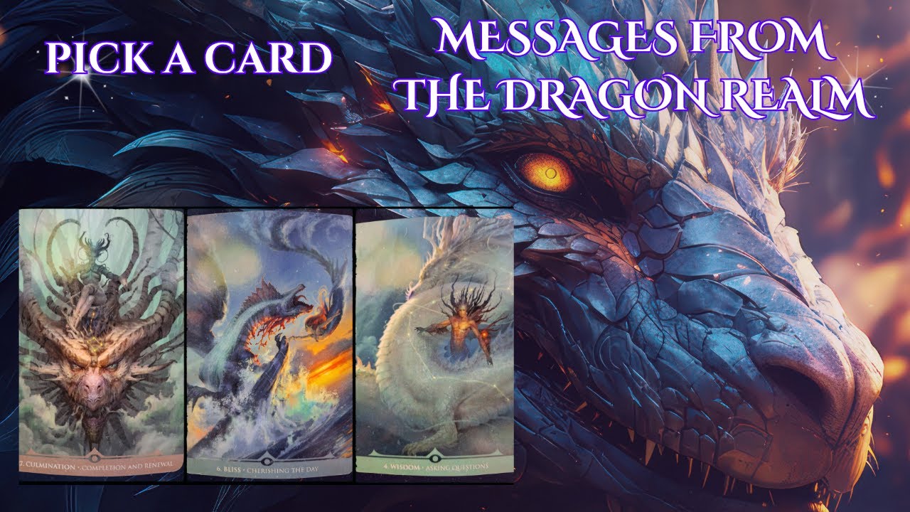 Messages From The Dragon Realm You Are Meant To Hear Today - Pick A ...