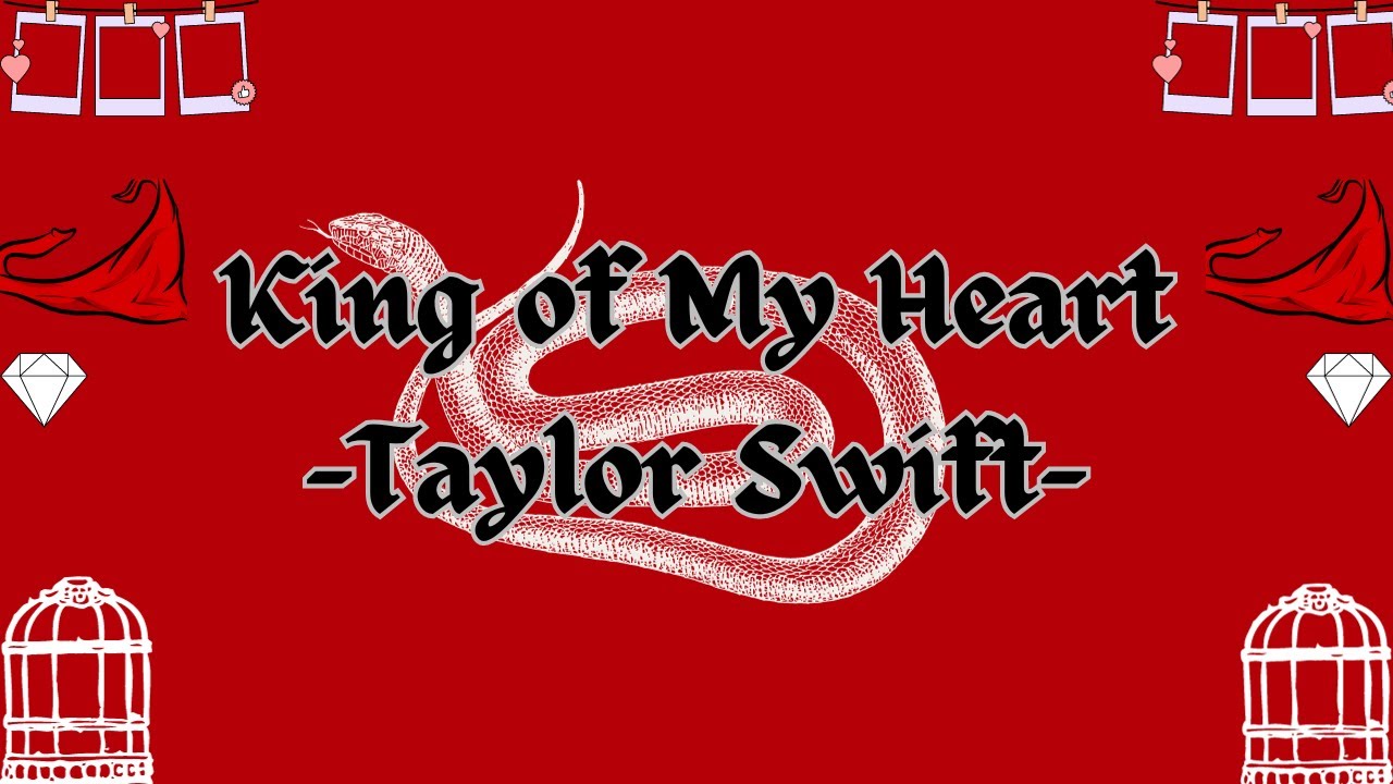 King Of My Heart Taylor Swift Lyrics Youtube