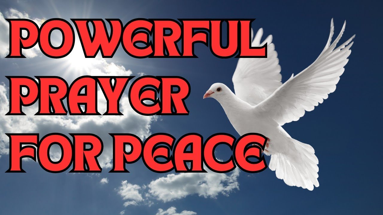 POWERFUL PRAYER FOR PEACE. // GOD IS OUR PEACE. - YouTube